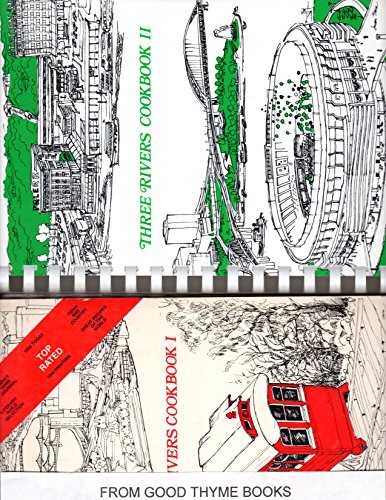 THREE RIVERS COOKBOOK II: THE GOOD TASTE OF PITTSBURGH By Carolyn S ...