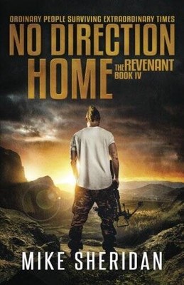 The Revenant: Book 4 in The No Direction Home Series (Volume 4) - GOOD ...