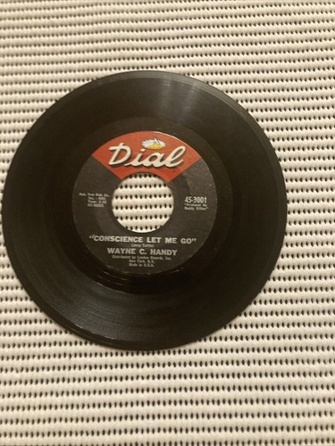 Wayne See Handy, Pain And Reliever. Conscience Let Me Go. Dial Records ...