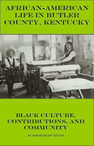African-American Life in Butler County, Kentucky : Black Culture ...