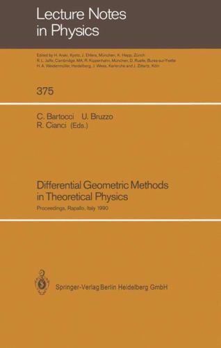 Lecture Notes in Physics Ser.: Differential Geometric Methods in ...