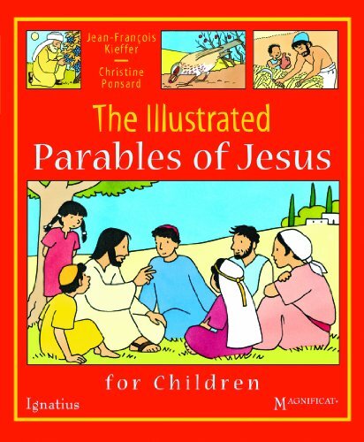 THE ILLUSTRATED PARABLES OF JESUS By Jean-francois Kieffer & Christine ...