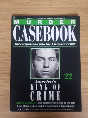 Murder Casebook. Issue 22. 'Lucky Luciano' 'America's King Of Crime ...