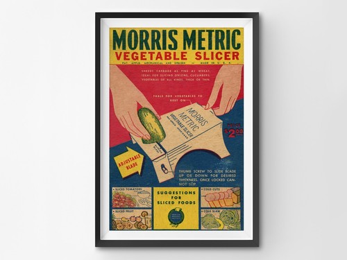 1950's Morris Metric Vegetable Slicer POSTER! (up to 24" x 36 ...