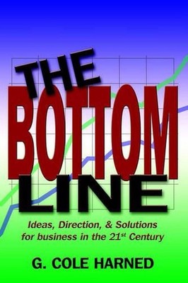 The Bottom Line by G. Cole Harned (English) Paperback Book ...
