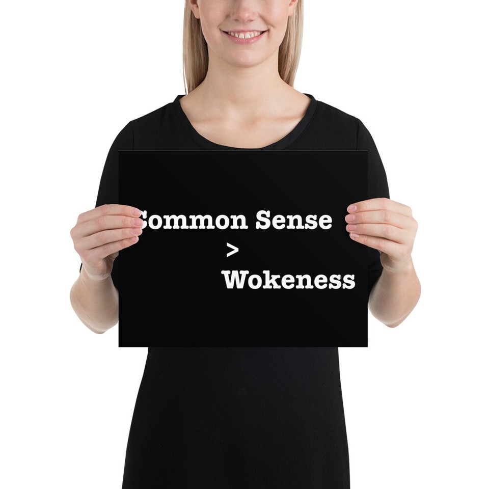 "Common Sense Wokeness" Poster Anti-woke Cancel Culture Rational ...