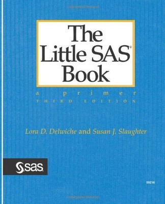 The Little SAS Book: A Primer, Thir..., Slaughter, Susa | eBay Australia
