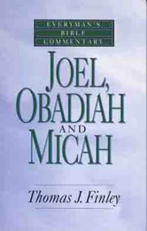 Joel, Obadiah and Micah- Bible - Paperback, by Thomas John Finley ...