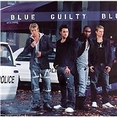Blue - Guilty (2003) for sale online | eBay