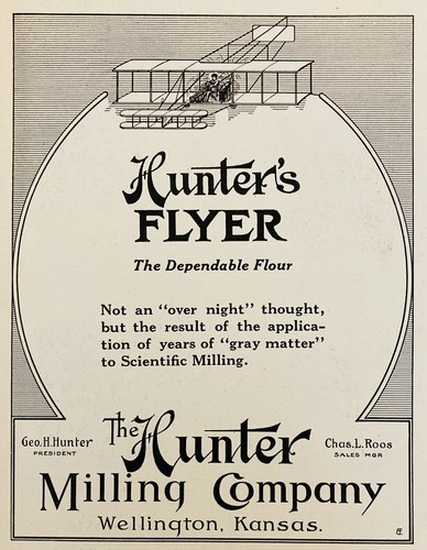 1919 AD.(PC1)~THE HUNTER MILLING CO. WELLINGTON, KS. HUNTER’S “FLYER ...