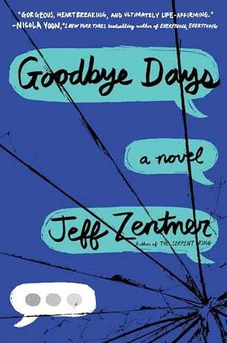 Goodbye Days - Paperback, by Zentner Jeff - Very Good 9780553524093| eBay