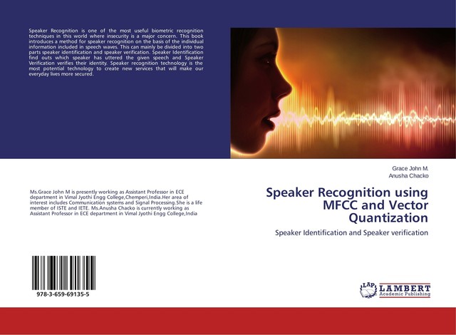 Speaker Recognition Using Mfcc And Vector Quantization von Grace John M. (2015, Taschenbuch ...