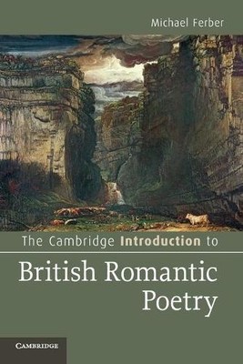 Michael Ferber The Cambridge Introduction to British Romantic Poetry ...