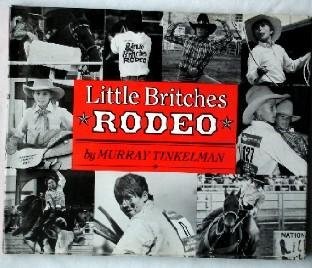 LITTLE BRITCHES RODEO By Murray Tinkelman - Hardcover *Excellent ...