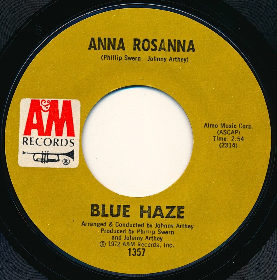BLUE HAZE - SMOKE GETS IN YOUR EYES/ ANNA ROSANNA - A&M 1357 - 45 ...