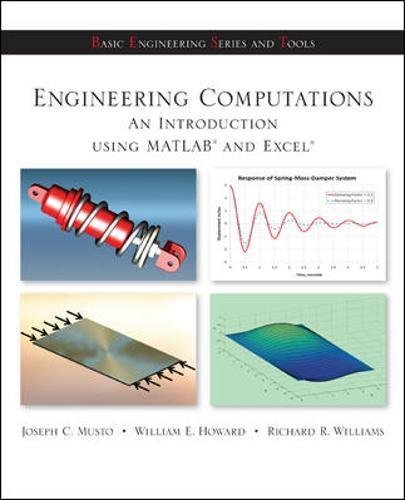 ENGINEERING COMPUTATION: AN INTRODUCTION USING MATLAB AND By Joseph ...
