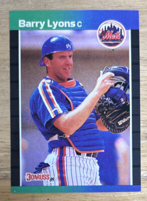 1989 Donruss Barry Lyons Baseball Card #572 Mets Catcher VGEX O/C ...
