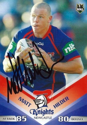 Signed 2010 NEWCASTLE KNIGHTS NRL Card MATT HILDER Daily Telegraph ...