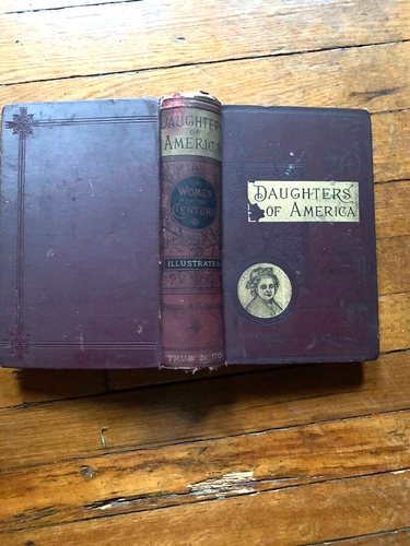 Daughters of America Women of the Century Phebe Hanaford Antique Book ...