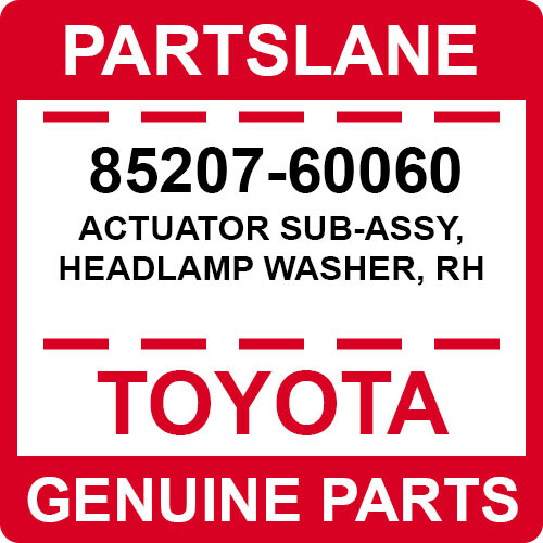 85207-60060 Toyota OEM Genuine ACTUATOR SUB-ASSY, HEADLAMP WASHER, RH ...