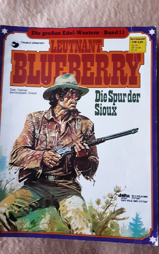 Die großen Edel-Western Band 11 Leutnant Blueberry - Die Spur der Sioux ...