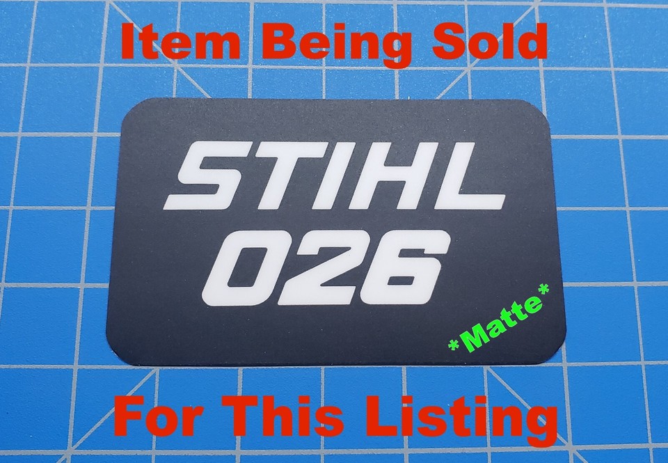 Vinyl Sticker for Stihl 026 Shroud Badge "Full Vinyl Overlay" | eBay