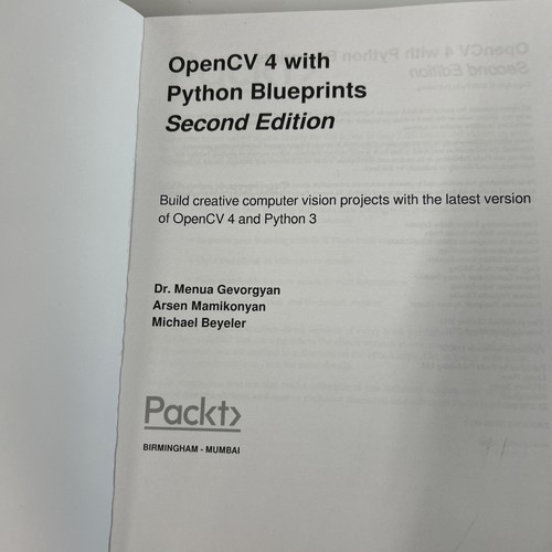 OpenCV 4 with Python Blueprints : Build Creative Computer Vision Projects... 9781789801811| eBay