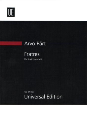 FRATRES (FOR TWO VIOLINS, VIOLA & CELLO) By Arvo Part **BRAND NEW** | eBay