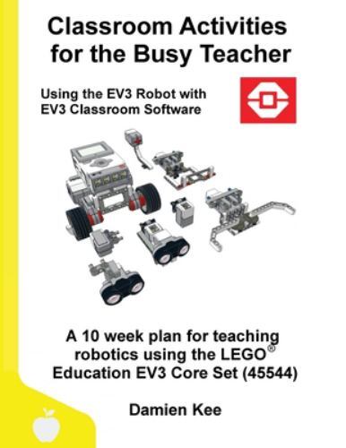Classroom Activities for the Busy Teacher : EV3 Classroom Software by Damien Kee (2022, Trade ...