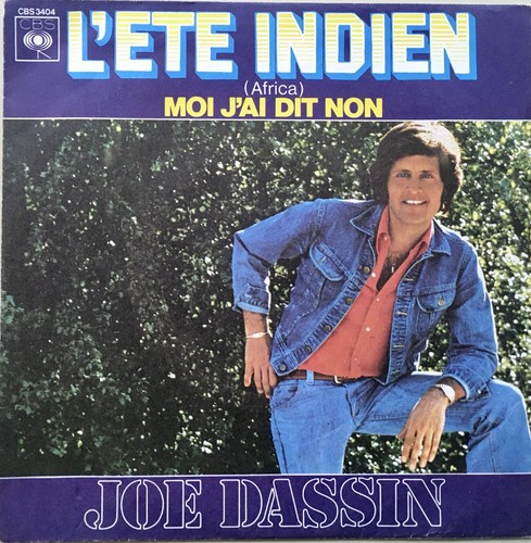 Joe Dassin : L'Eté Indien / Moi J'Ai Dit Non [Vinyle 45 Tours 7"] 1975 ...
