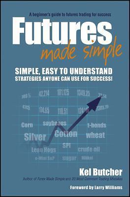Futures Made Simple: A Beginner's Guide to Futures Trading for Success ...