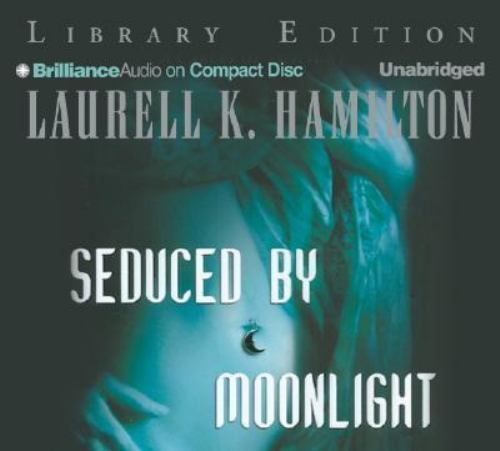 Meredith Gentry Ser.: Seduced by Moonlight by Laurell K. Hamilton (2004 ...