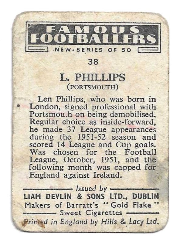 Liam Devlin famous footballers new series 1952-3 Len Phillips = Barratt ...