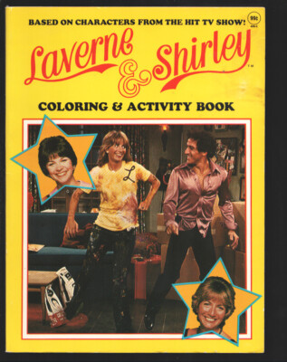 Laverne & Shirley Coloring and Activity Book- # 405-2 1983-Cindy ...