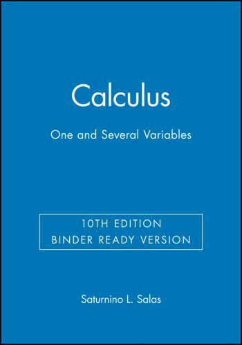 Calculus: One and Several Variables by Salas, Saturnino L., Etgen ...
