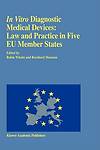 In vitro Diagnostic Medical Devices: Law and Practice in Five EU Member ...
