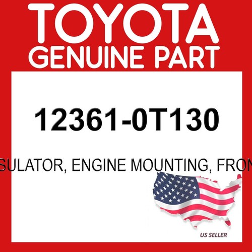 TOYOTA GENUINE OEM 12361-0T130 INSULATOR, ENGINE MOUNTING, FRONT ...