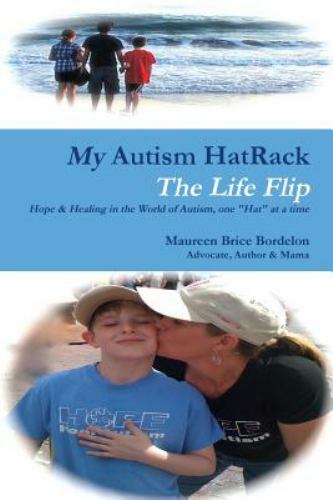 My Autism HatRack - The Life Flip by Brice Bordelon, Maureen ...