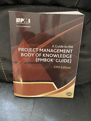 A Guide to the Project Management Body of Knowledge (PMBOK guide) 5th ...