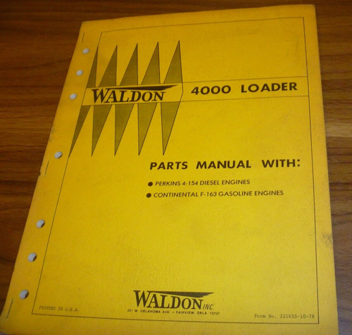 Waldon 4000 Loader w Continental F-163 Gasoline Engine Parts Catalog ...