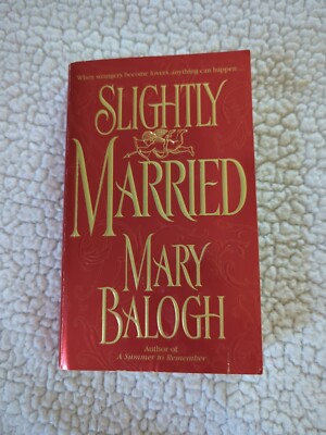 Bedwyn Saga Ser.: Slightly Married by Mary Balogh (2003, Mass Market) 9780440241041| eBay