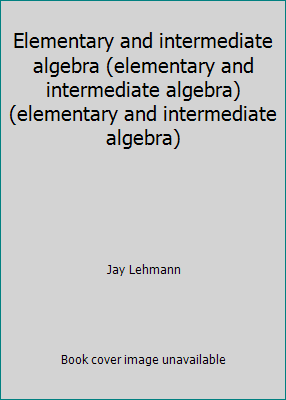 Elementary and intermediate algebra (elementary and intermediate algebra)... | eBay
