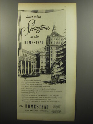 1953 The Homestead Resort Ad - Don't miss Springtime at the Homestead ...