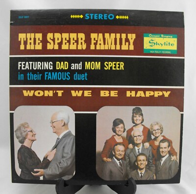 The Speer Family - Won't We Be Happy - LP - Skylite SSLP-6027 - NM ...