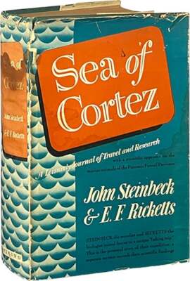 John Steinbeck / Sea of Cortez A Leisurely Journal of Travel and ...