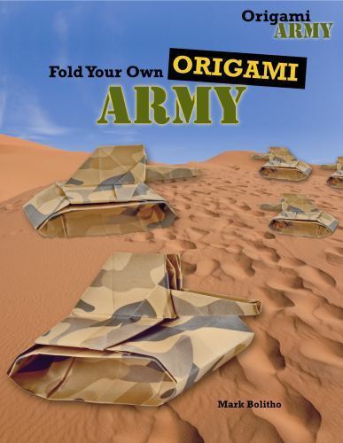 Fold Your Own Origami Army by Mark Bolitho (2013, Hardcover) for sale ...