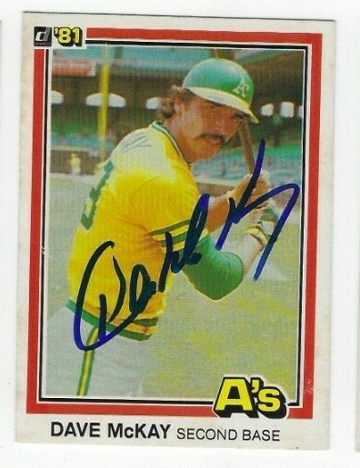 Dave McKay Autographed 1981 Donruss Baseball Signed Card #350 Oakland ...
