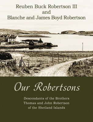 Reuben Buck Robertson Our Robertsons (Copertina rigida) | eBay
