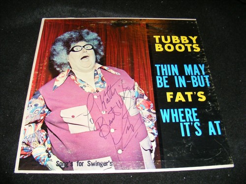TUBBY BOOTS Private oddball Comedy Lp AUTOGRAPHED FAT'S WHERE IT'S AT ...