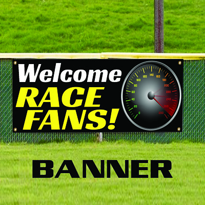 Welcome Race Fans! Sports Gala Festival Promotion Advertising Vinyl ...